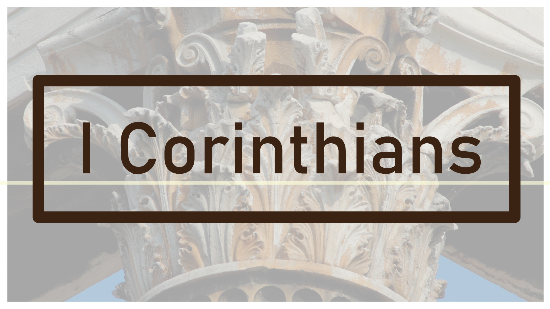 1 Corinthians – Outer Banks Community Church